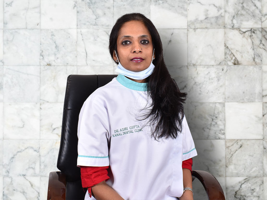 Dr. Ashu Gupta | Family Dental Surgeon | Kamal Dental Clinic